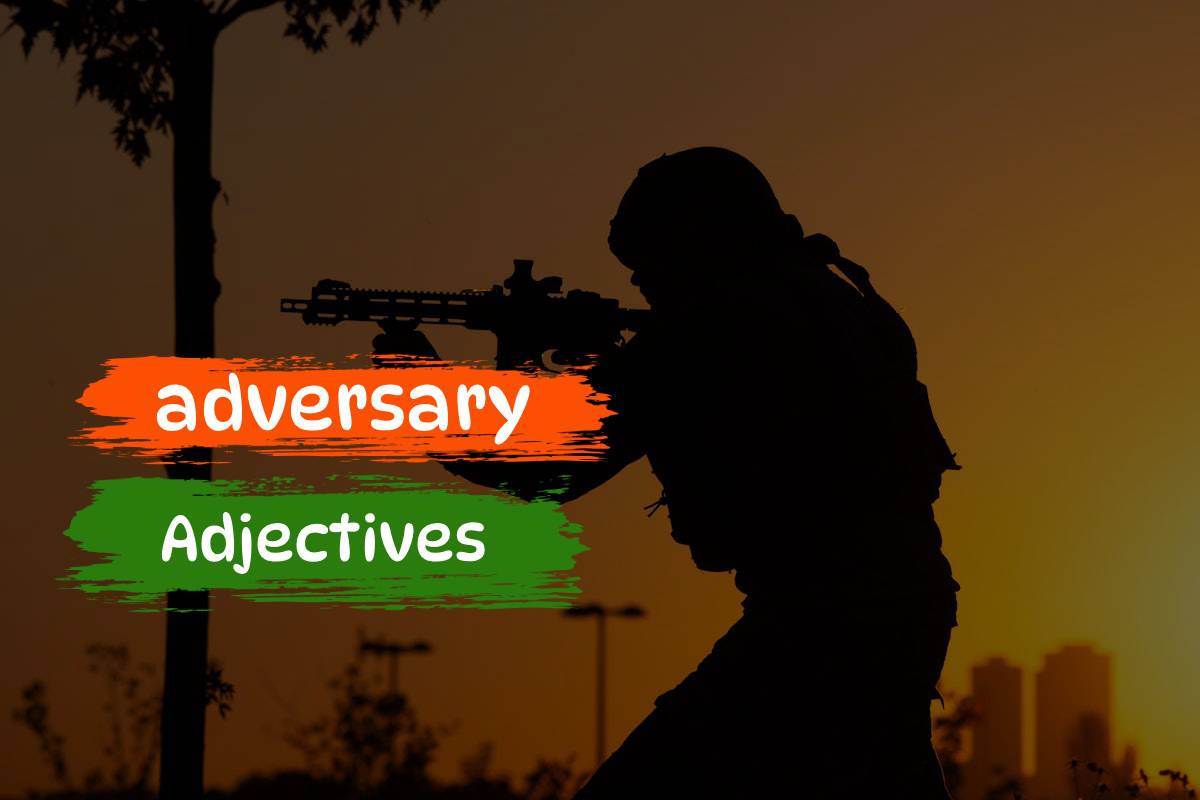 Describing Your Adversary: Adjectives for "Enemy" - Grammar Tactics