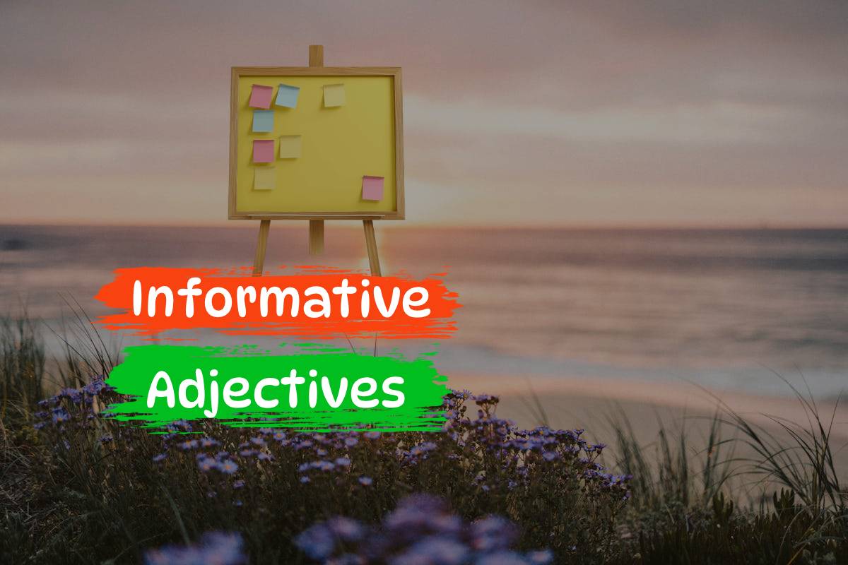 Informative Adjectives: Mastering Descriptive Language - Grammar Tactics
